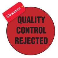 Save 45% - Quality Control Rejected Label